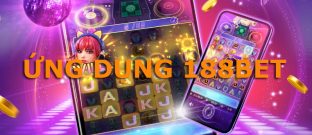 Mobile app - Ứng dụng cá cược 188bet cho điện thoại